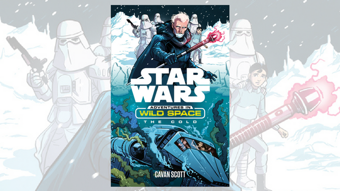 Star Wars: Adventures in Wild Space – The Cold – Cavan Scott